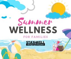 Summer Wellness Resources for Families - Great Start Livingston